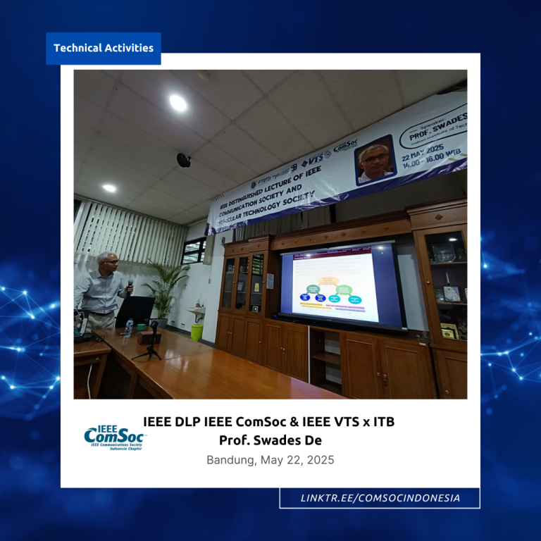 DLP IEEE ComSoc x IEEE VTS x ITB: AI/ML-Aided Sustainable IoT and ...